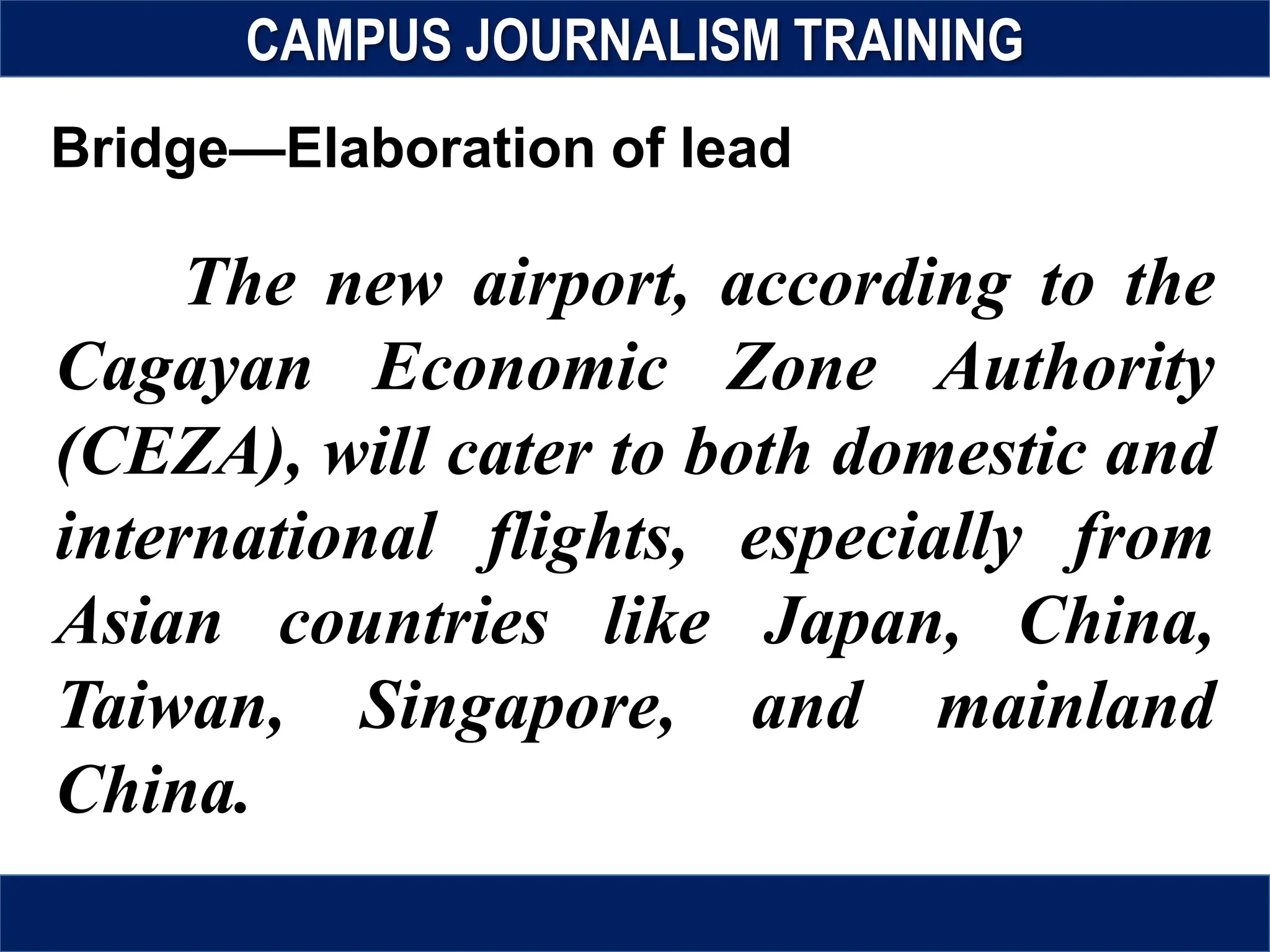 NEWSWRITING - CAMPUS JOURNALISM 101 FOR LEARNERS | PPTX