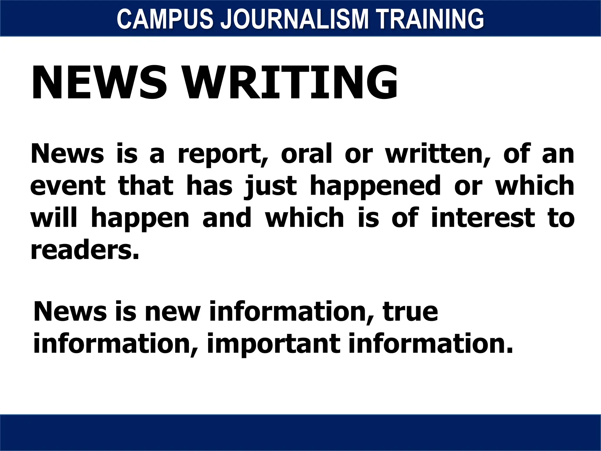 NEWSWRITING - CAMPUS JOURNALISM 101 FOR LEARNERS | PPTX