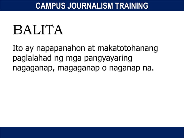 NEWSWRITING - CAMPUS JOURNALISM 101 FOR LEARNERS | PPTX