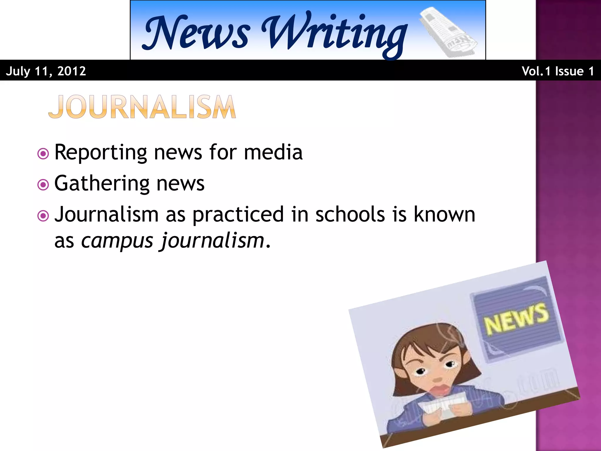News writing bcis campus journalism training-workshop 2012 | PPSX