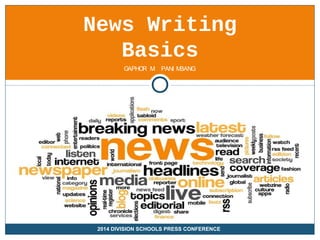 News Writing Basics | PPT