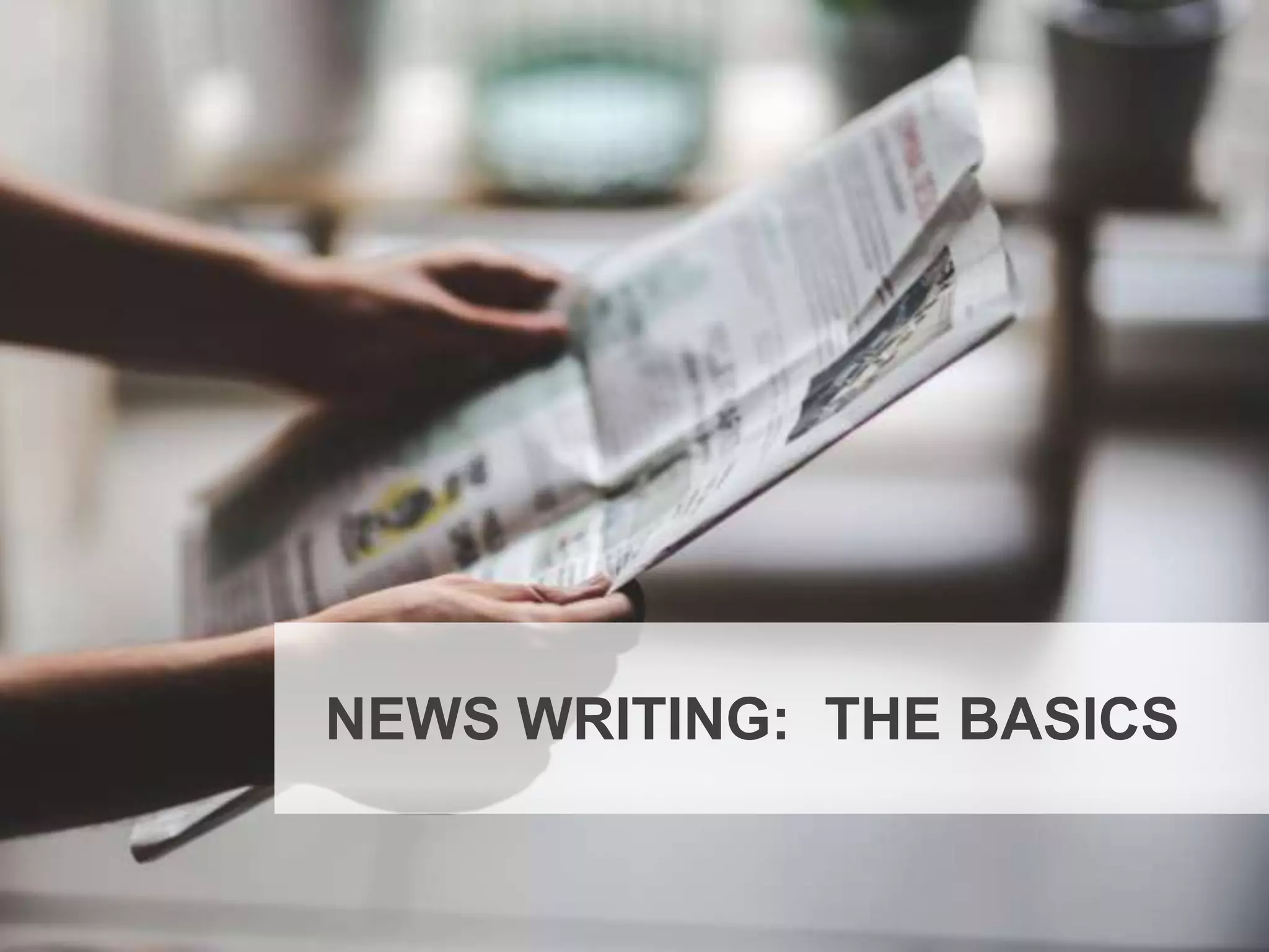 Campus Journalism 101: News Writing | PPTX