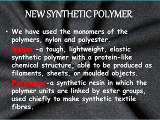New synthetic polymer | PPTX