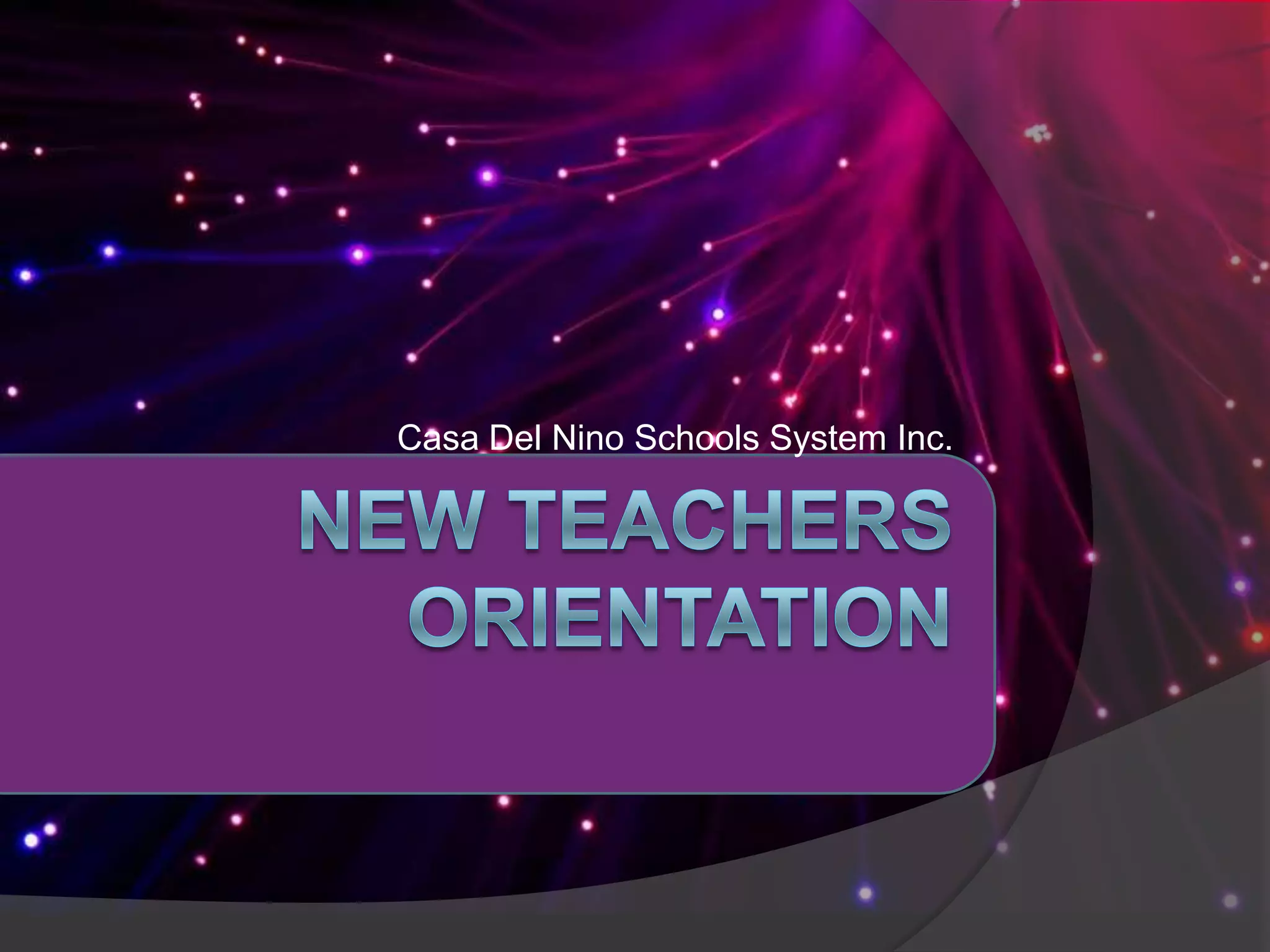 New teachers orientation | PPTX