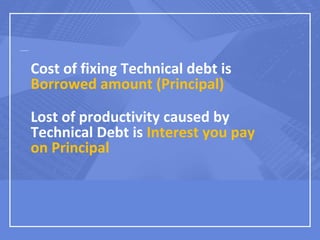 Technical debt a Business Perspective | PPTX