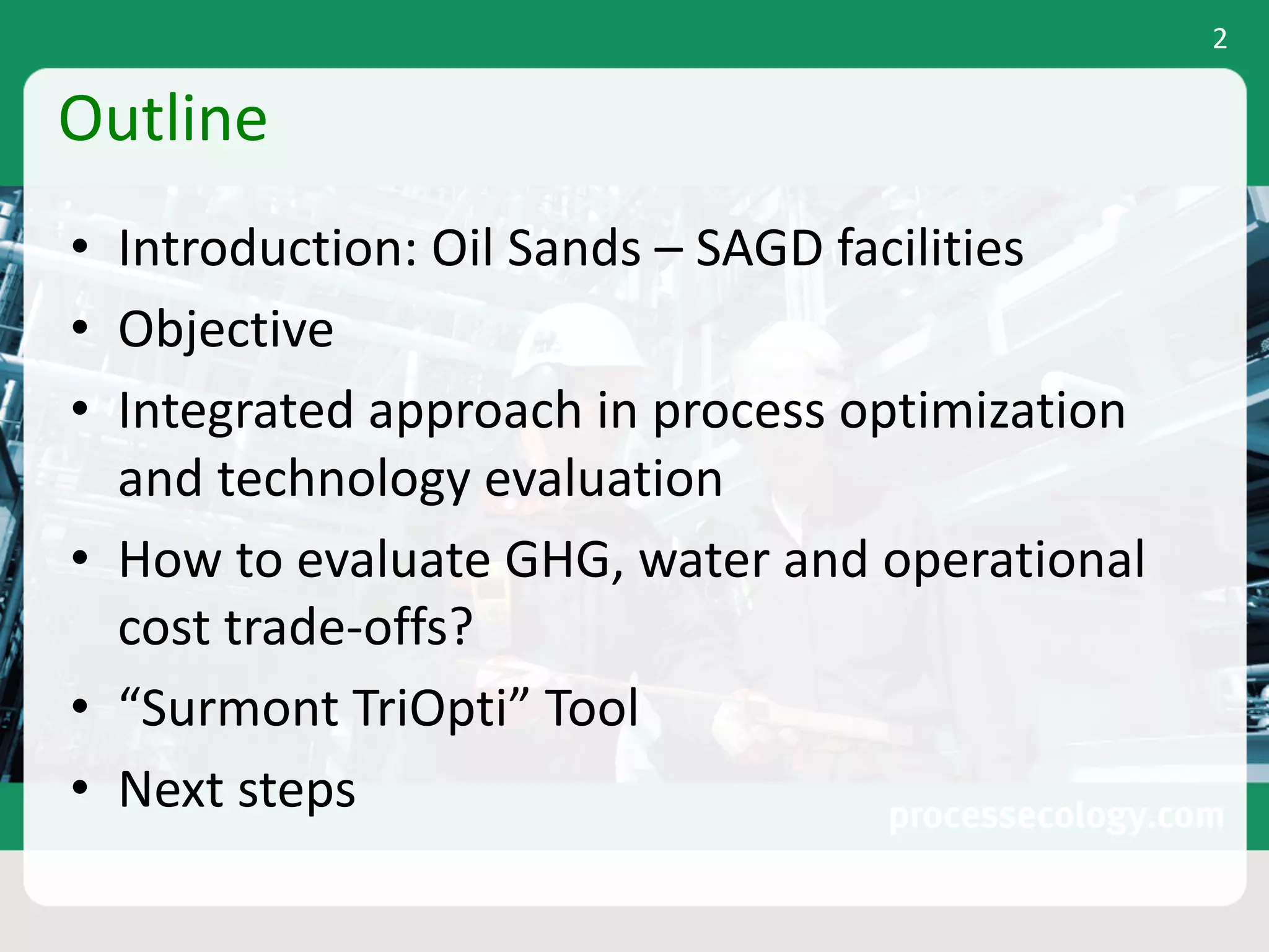 New technology evaluation for SAGD facilities in oil sands | PPT