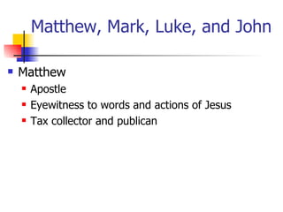 New Testament Gospels Of Matthew And Mark | PPT