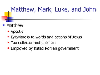 New Testament Gospels Of Matthew And Mark | PPT