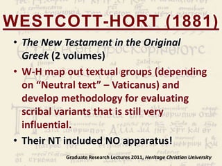 New Testament Textual Criticism Since 1881 | PPTX