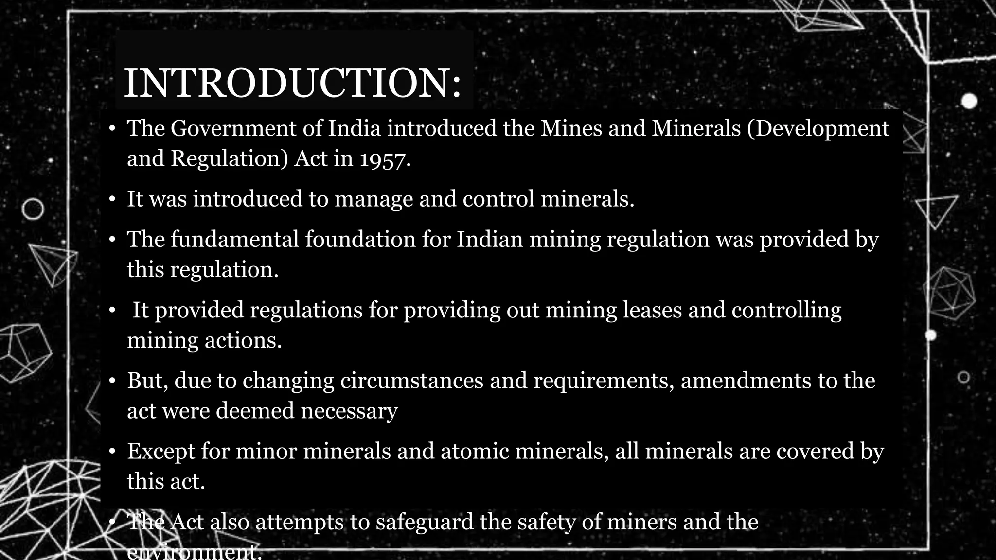 THE MINES AND MINERALS ACT, 1957 environmental law | PPTX