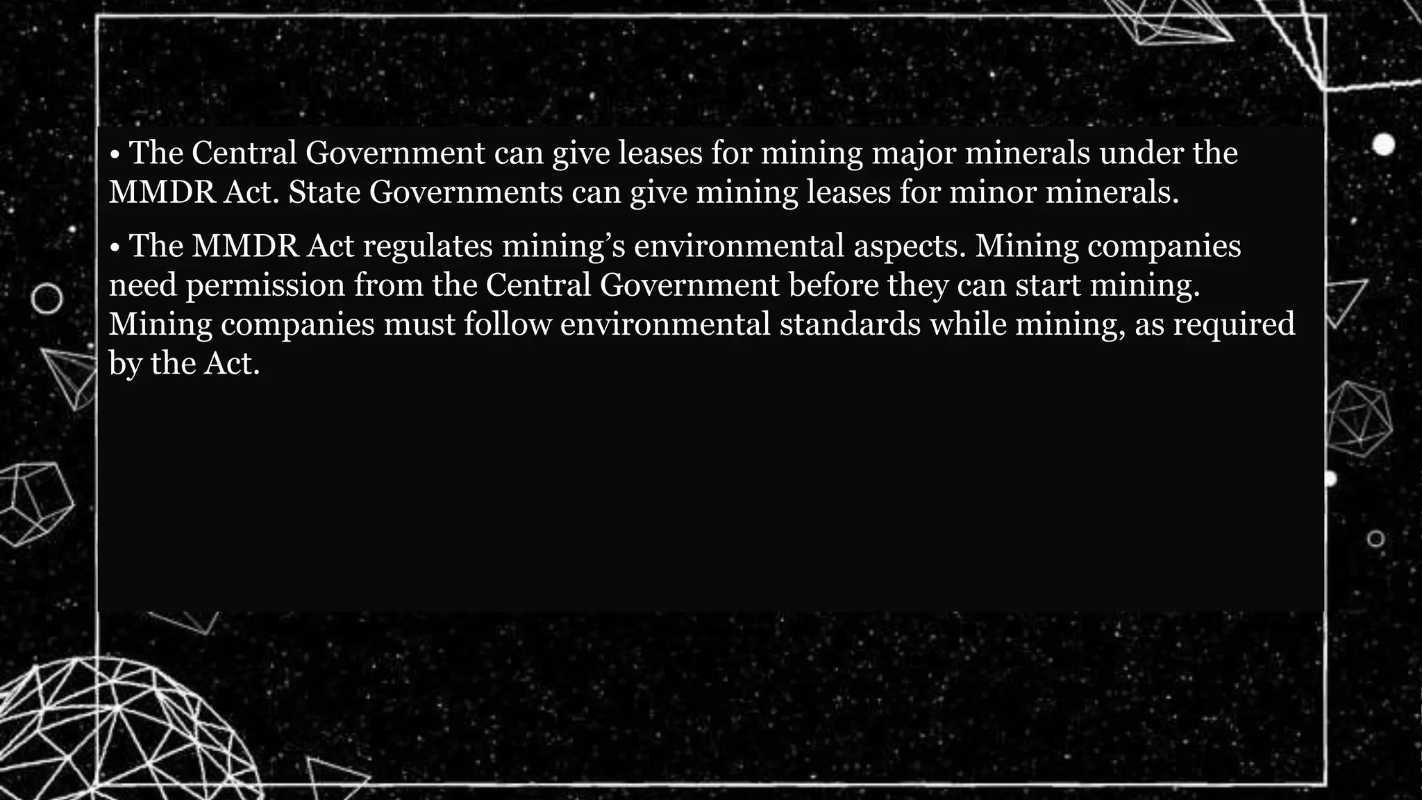 THE MINES AND MINERALS ACT, 1957 environmental law | PPTX