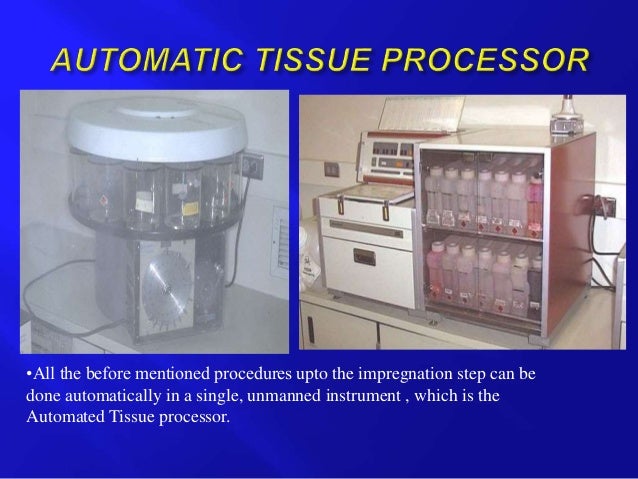 TISSUE PROCESSING SEMINAR