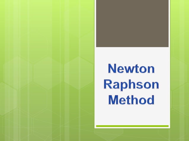 Newton Raphson Method | PPTX
