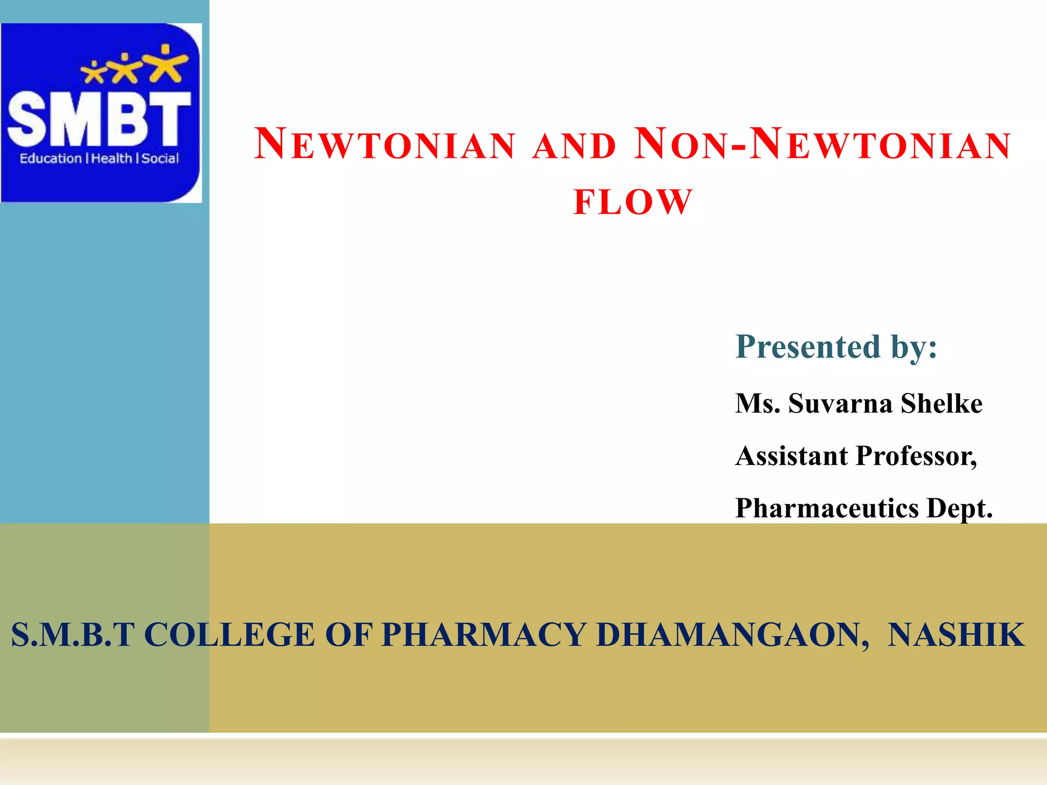 Newtonian and non newtonian flow | PPTX