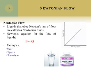 Newtonian and non newtonian flow | PPTX