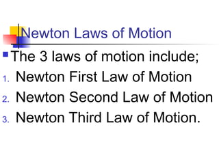 FORM 4 :NEWTON LAWS OF MOTION(PHYSICS).pptx