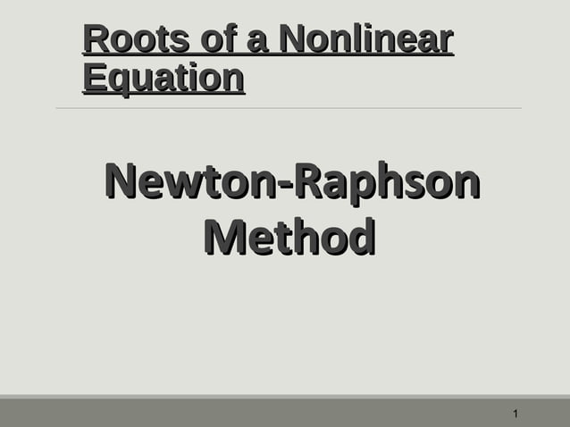 Newton Raphson Method | PPT | Physics | Science