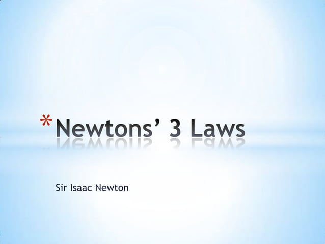 Newtons’ 3 laws | PPT