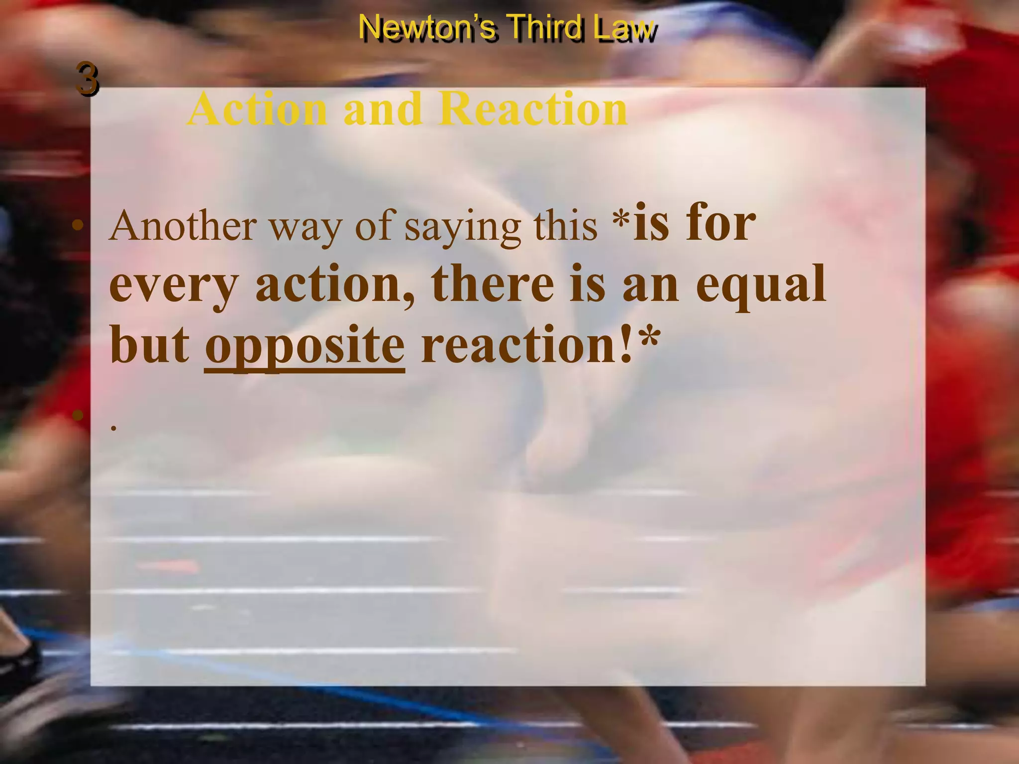 Newtons 3rd Law of Motion.ppt