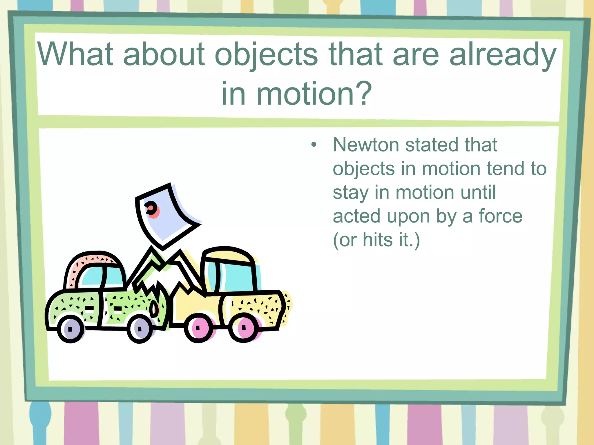 Newton’s first law of motion | PPT