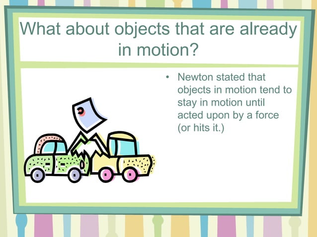 Newton’s first law of motion | PPT | Physics | Science