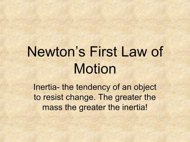 Newton's first law of motion | PPT | Physics | Science