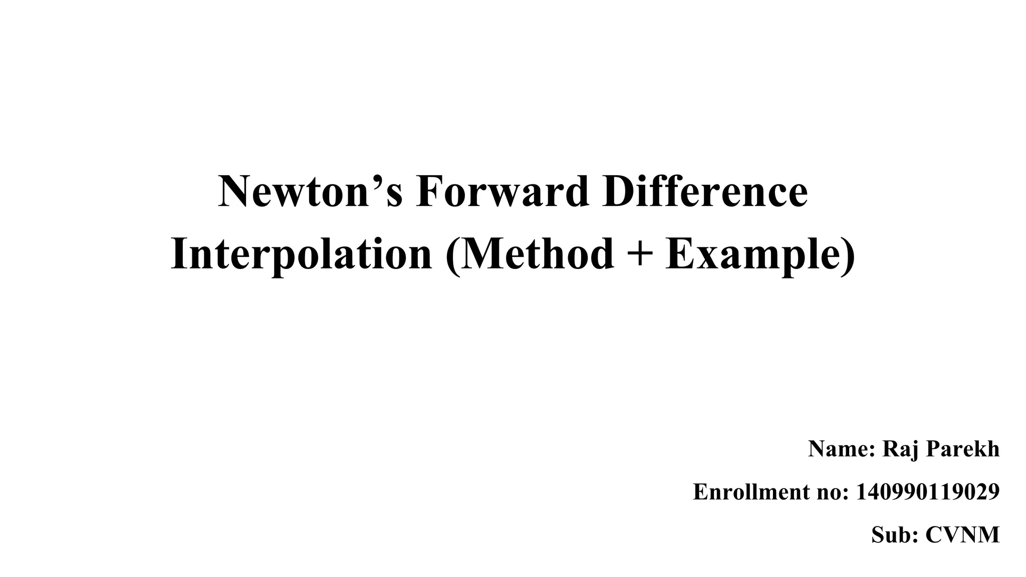 Newton's forward difference | PPTX