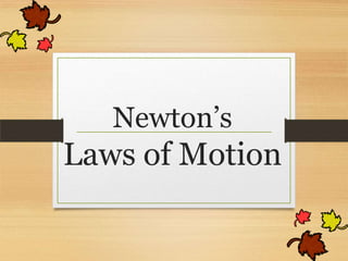 Newtons law | PPTX