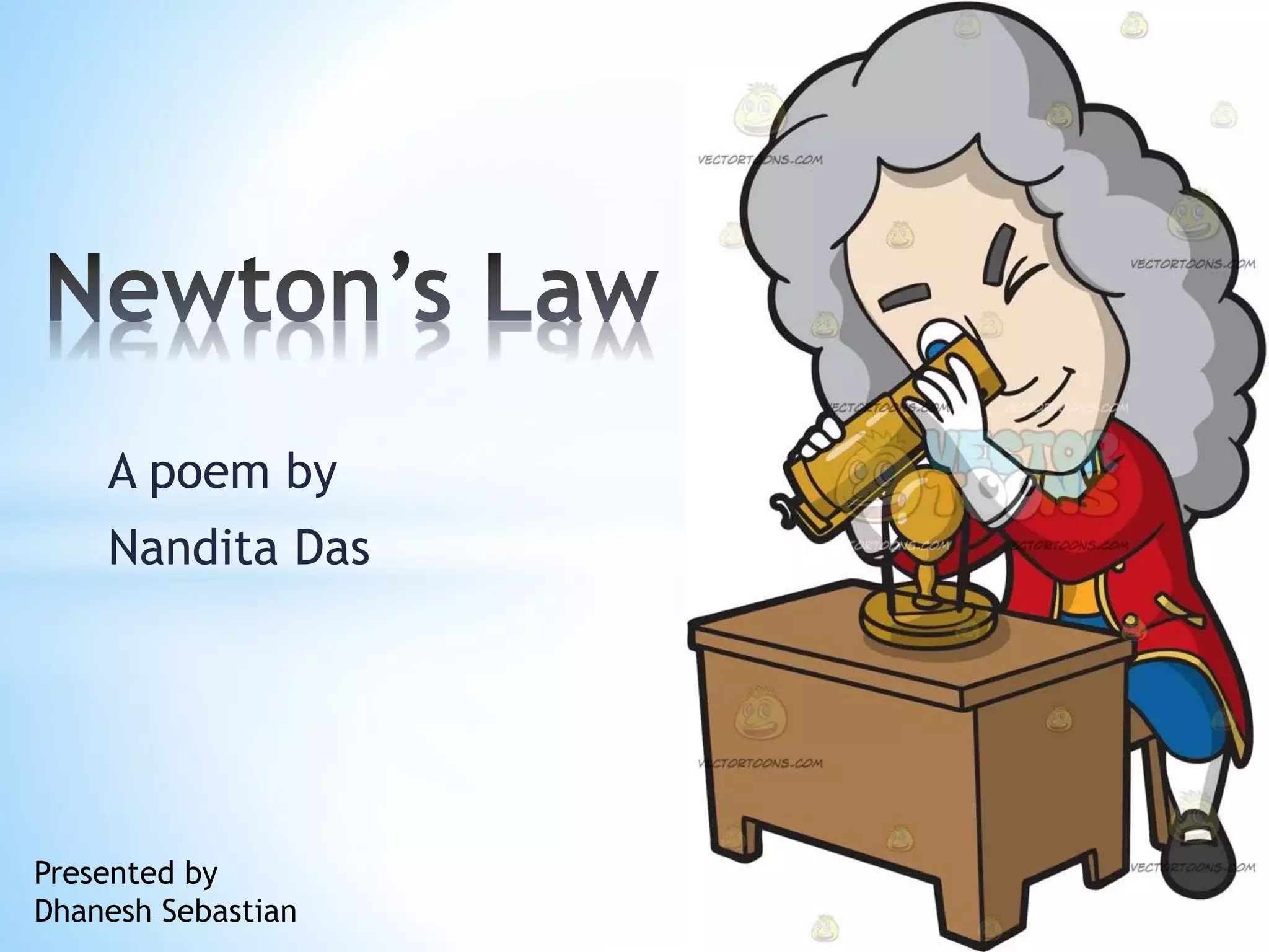 'Newton's law'- poem by Nandita Das | PPT