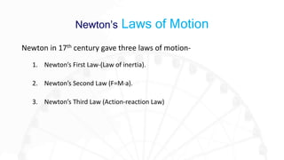 Newton's Law of Motion & Application | PPTX