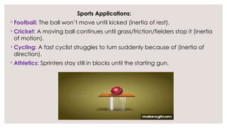 Newton’s law of motion in sports.pptx............... | PPTX