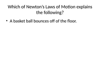 newtons_laws.pptxphysicslearnmoireaboutnewton | PPTX