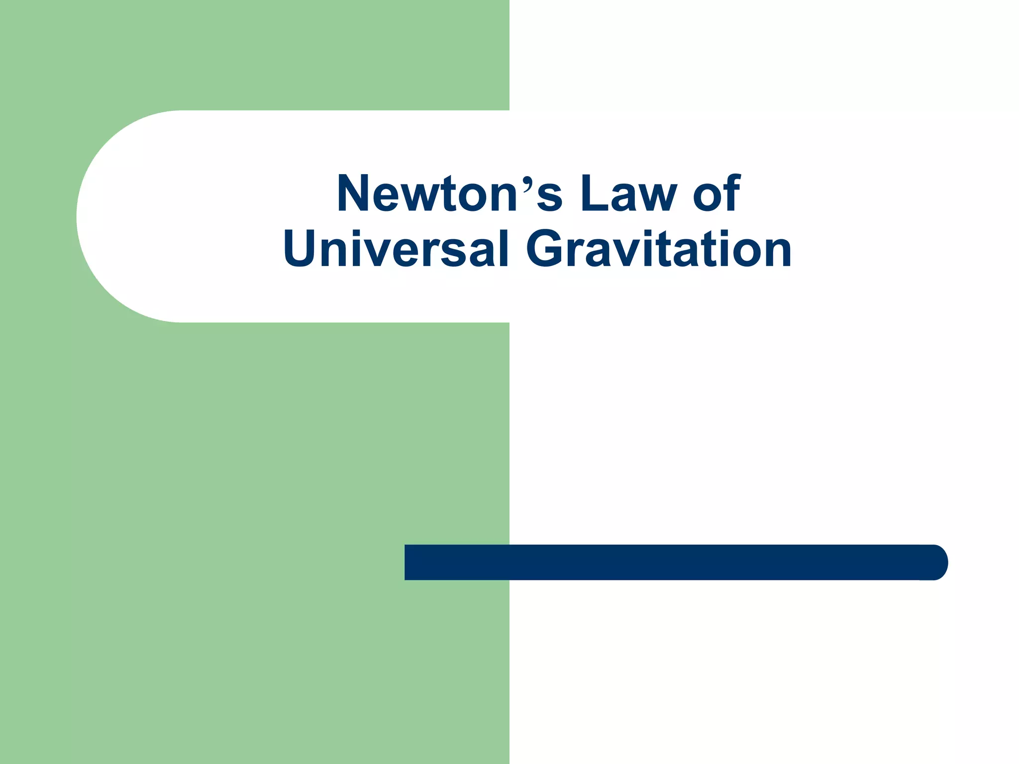Newtons laws of gravitation.pptx
