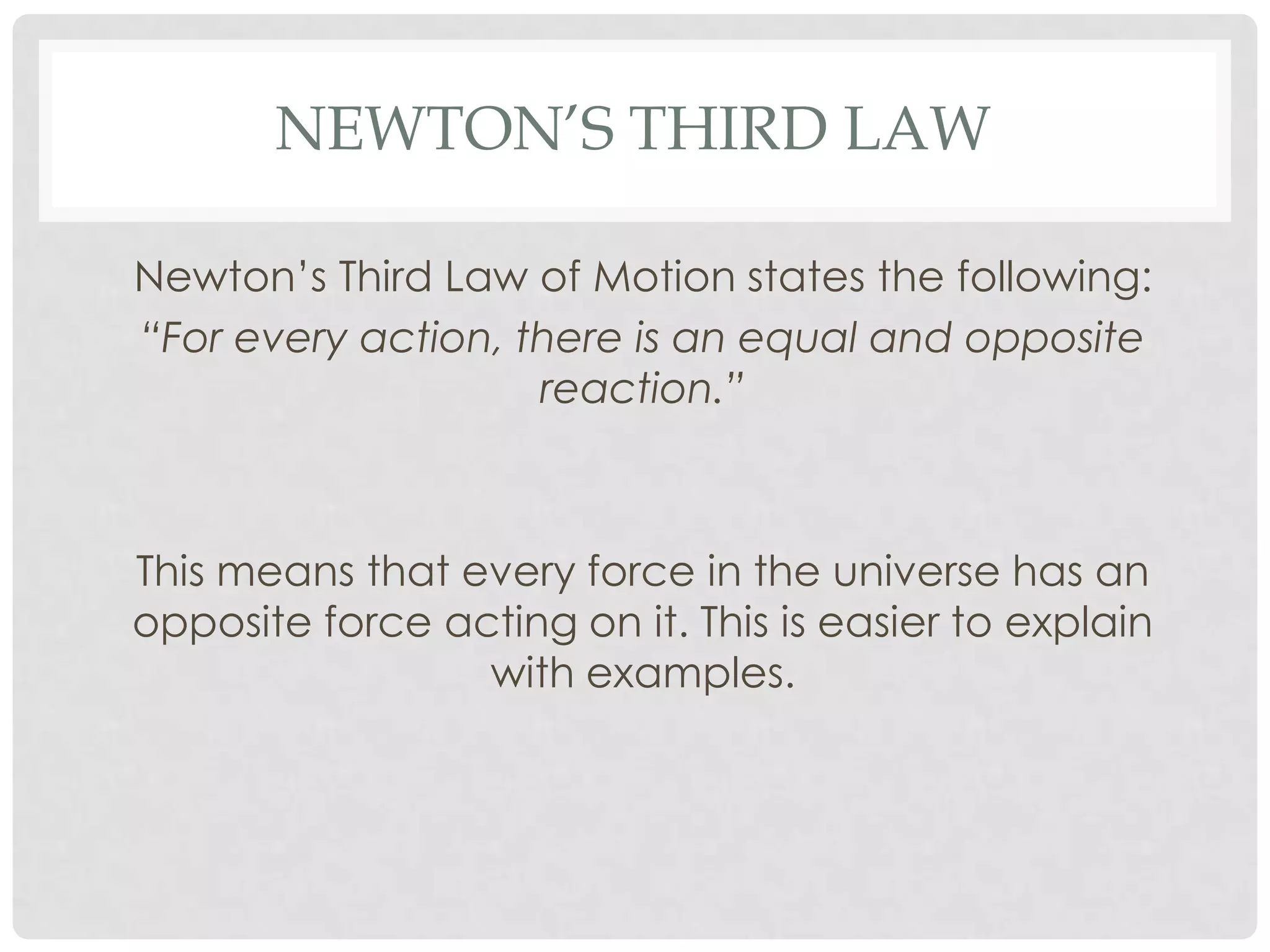 Newton’s Laws of Motion: Explanation with Examples | PPTX