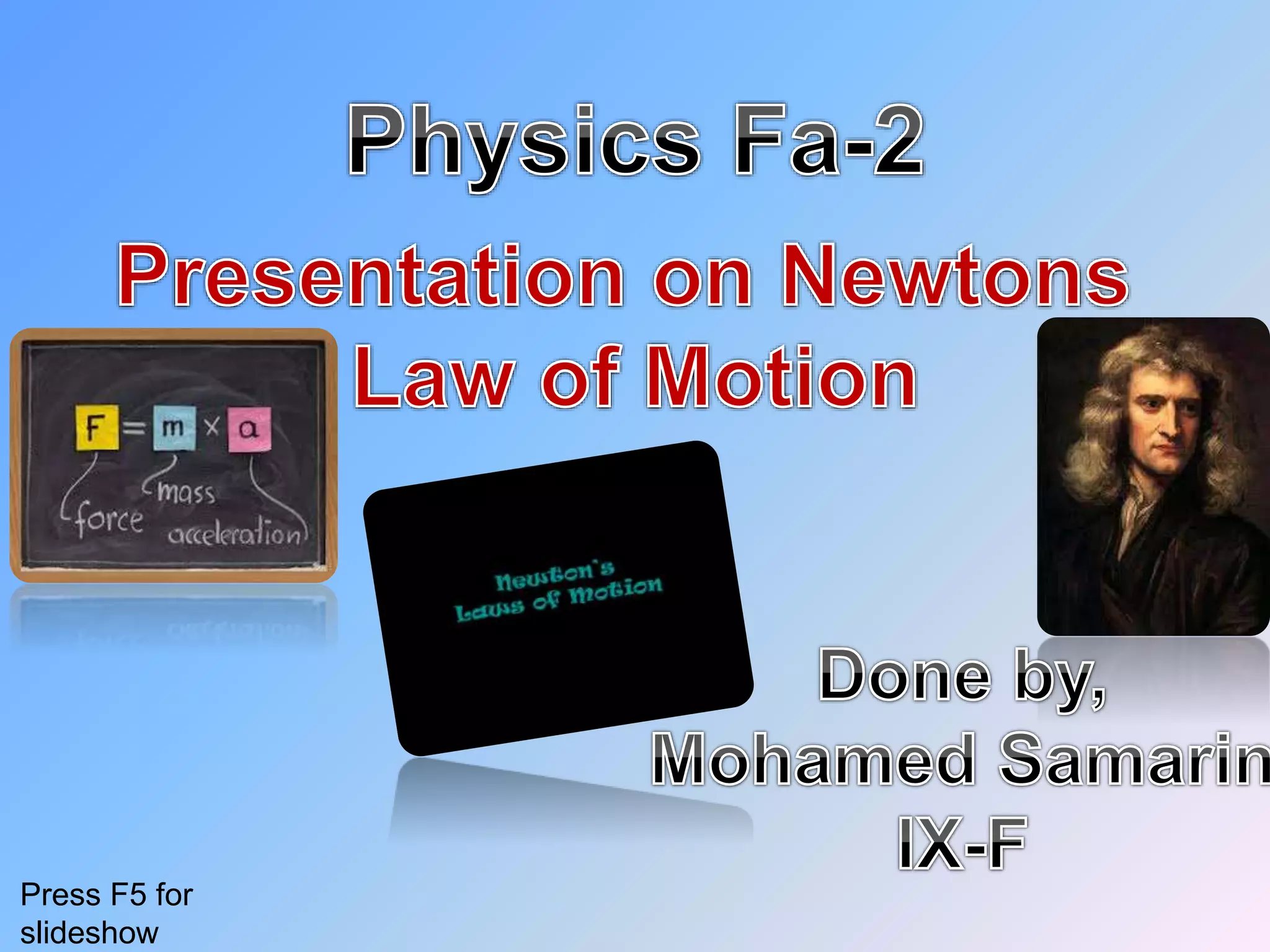 Newtons laws of motion class9 | PPT