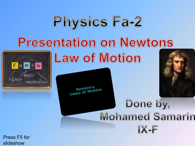 Newtons laws of motion class9 | PPT | Physics | Science