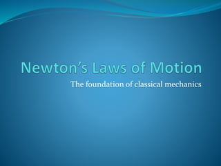 Newton’s laws of motion | PPT