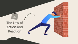 newton's laws of motion (Inertia, Acceleration, and Interaction) | PPTX