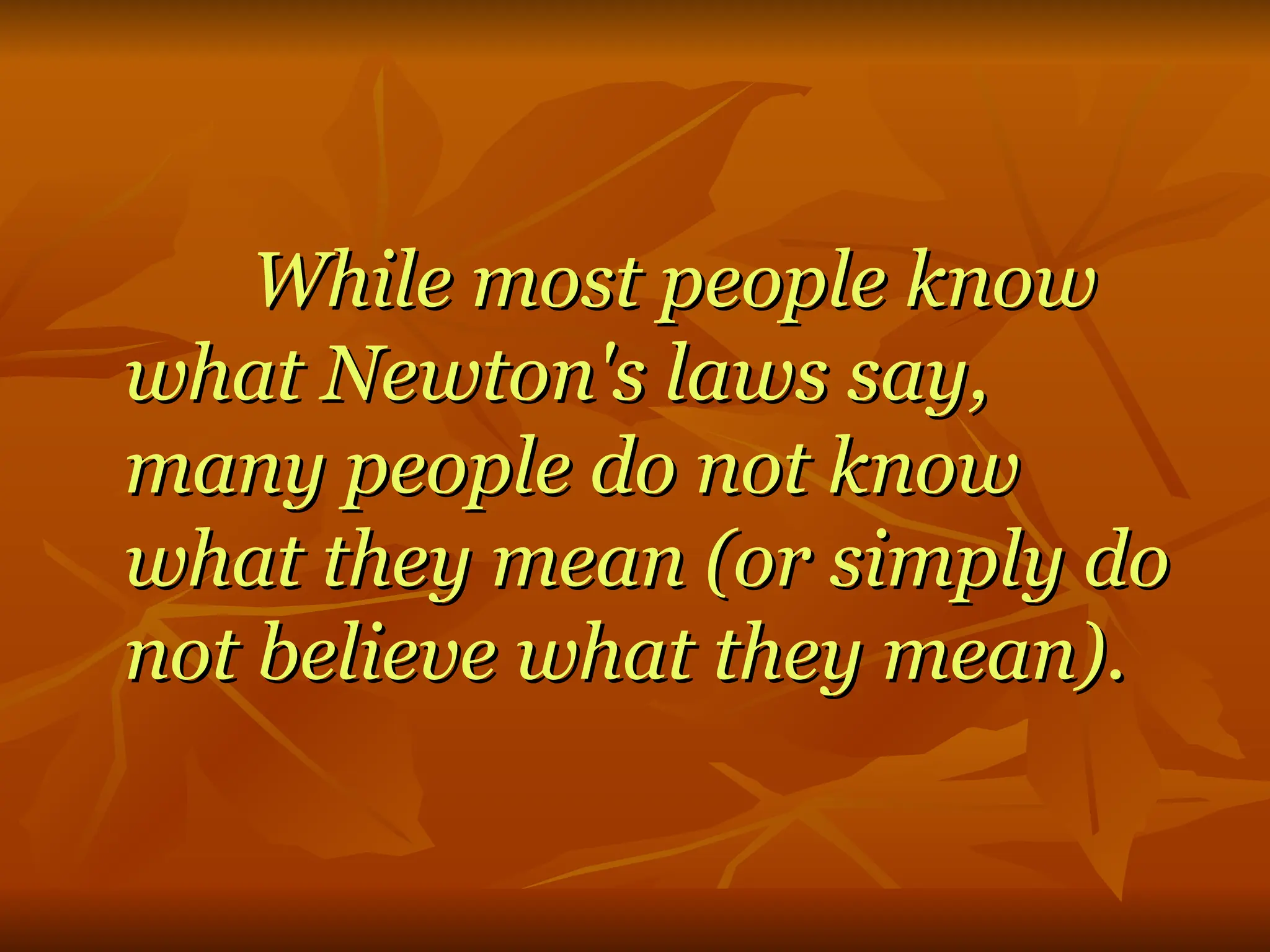 newtons three laws of motion: inertia, acceleration and action-reaction ...