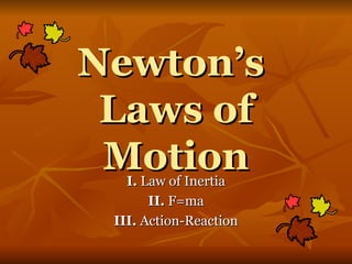 newtons three laws of motion: inertia, acceleration and action-reaction ...