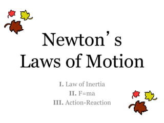 Newton's Laws of Motion finalppt 0914 (1).ppt