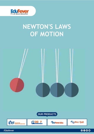 What Are Newton's Three Laws Of Motion?