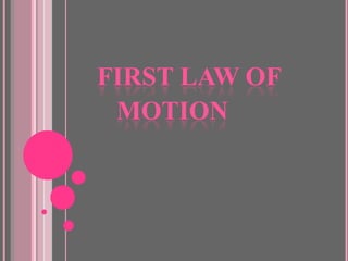 Newton’s laws of motion | PPTX