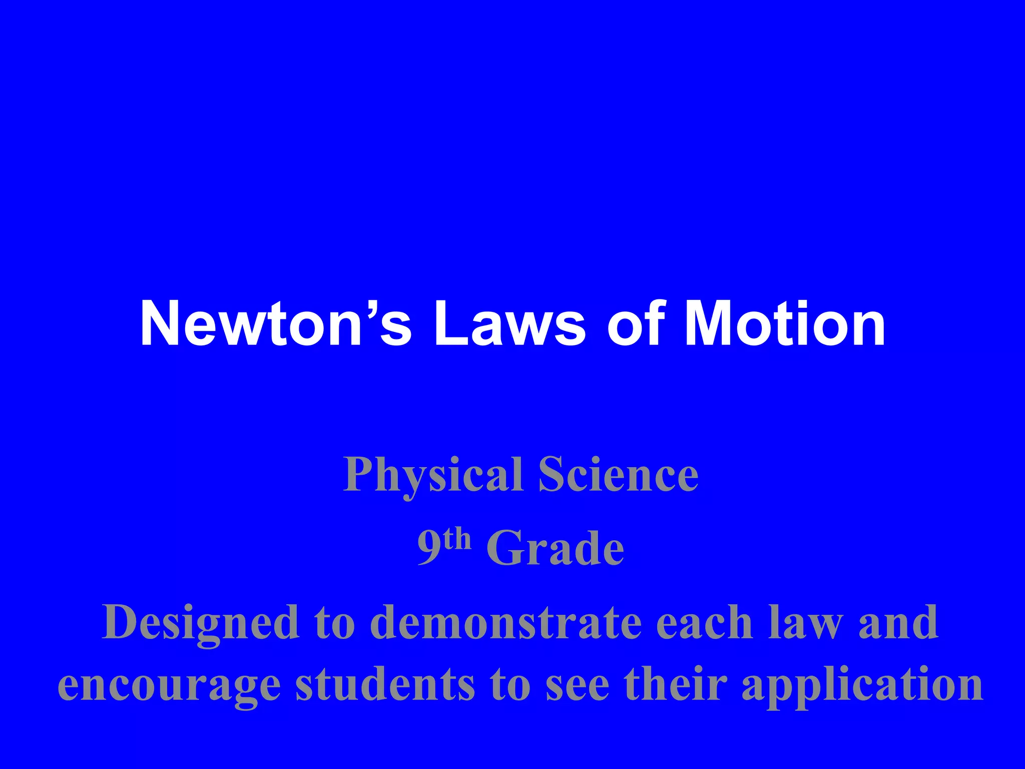 Newton's Laws of Motion | PPT