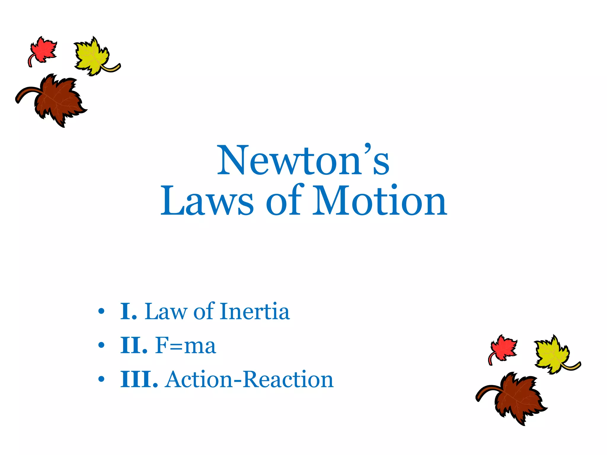 Newtons law srini physics ppt | PPT