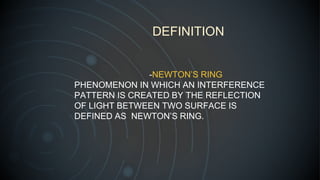 Newton's ring.. | PPTX
