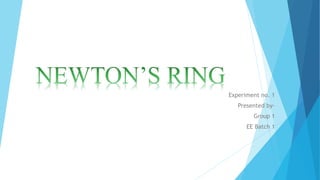 Newton's ring experiment | PPT