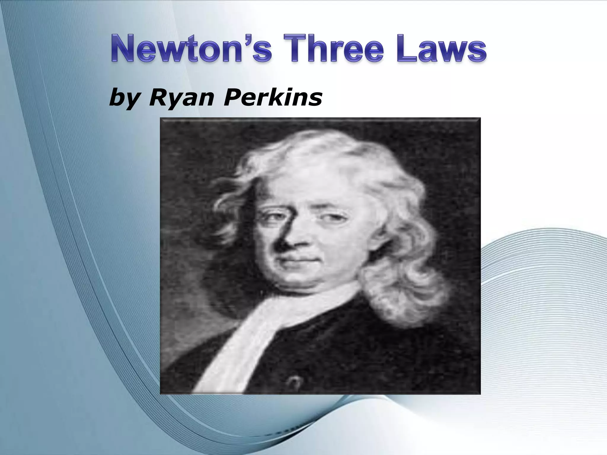 Newtons three laws pdf | PDF