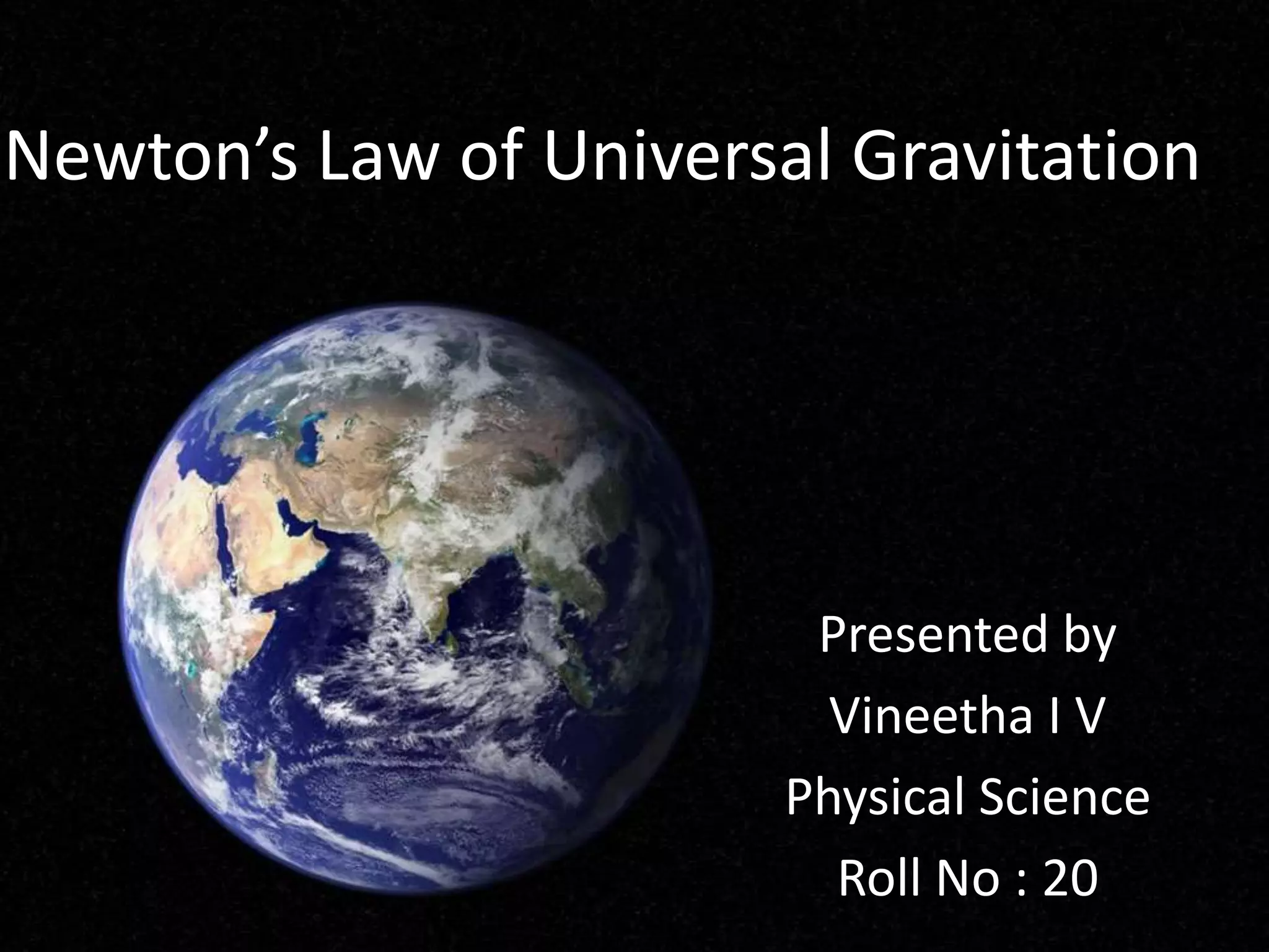 Newton’s universal law of gravitation | PPTX
