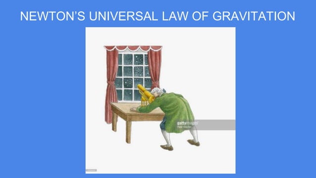 Newton & theory of gravitation | PPT